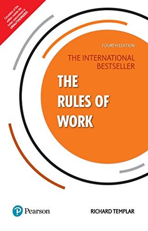 The Rules of Work by Richard Templar