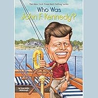 Who Was John F. Kennedy? by Yona Zeldis McDonough