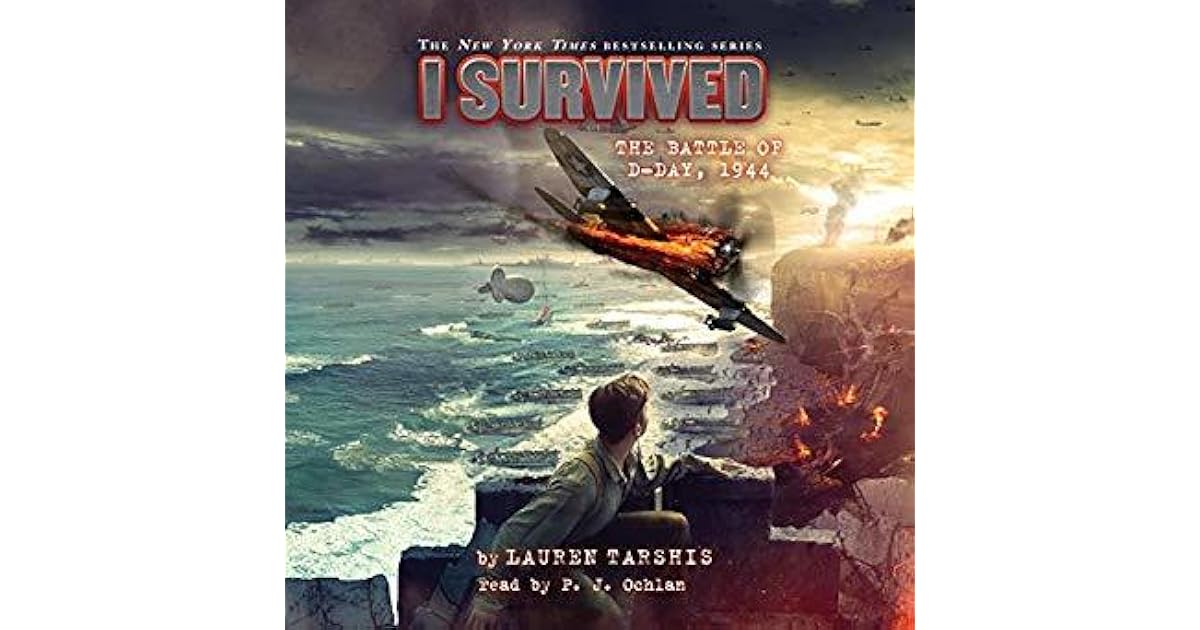 I Survived the Battle of D-Day, 1944 by Lauren Tarshis
