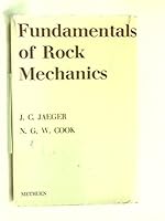 Fundamentals of Rock Mechanics by John Conrad Jaeger