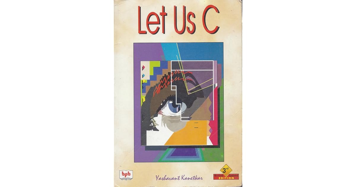Let Us C by Yashavant Kanetkar