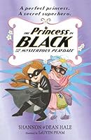The Princess in Black and the Mysterious Playdate by Shannon Hale