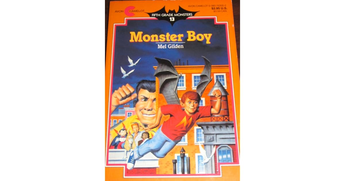 Monster Boy (Fifth Grade Monsters, #13) by Mel Gilden