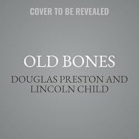 Old Bones by Douglas Preston