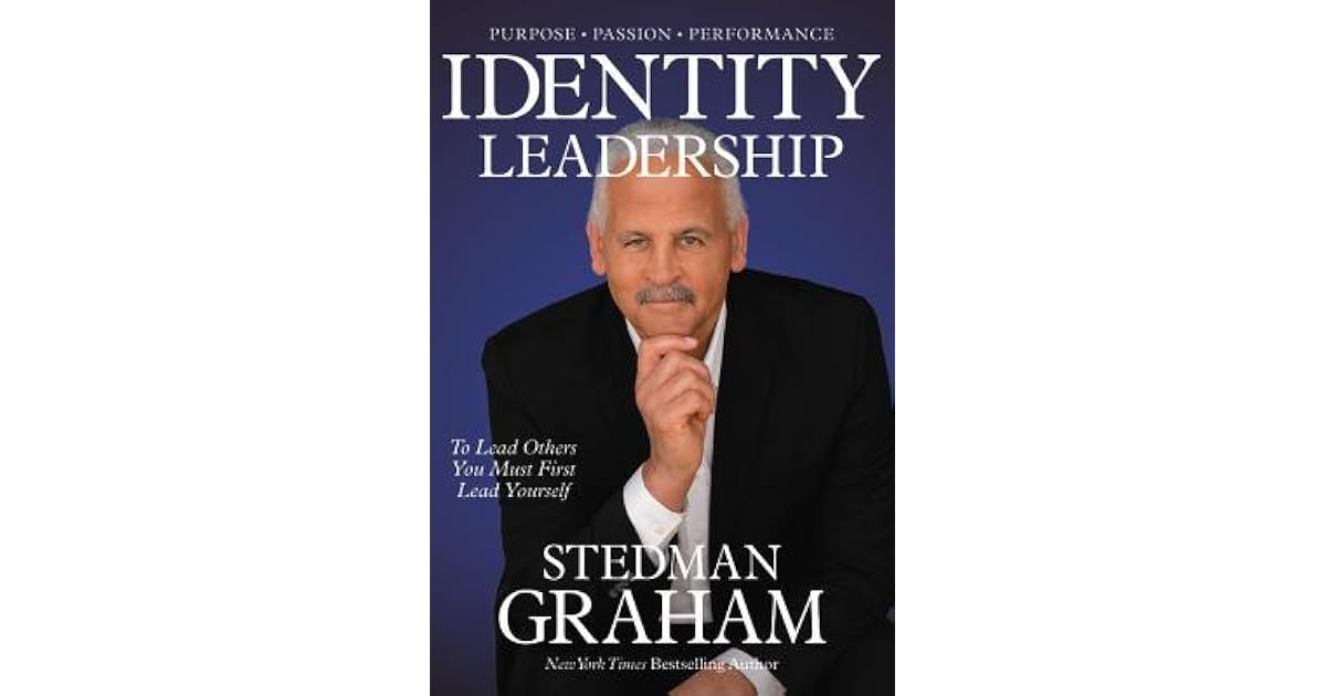 Identity Leadership: Reveal Your Power and Potential by Discovering Who ...