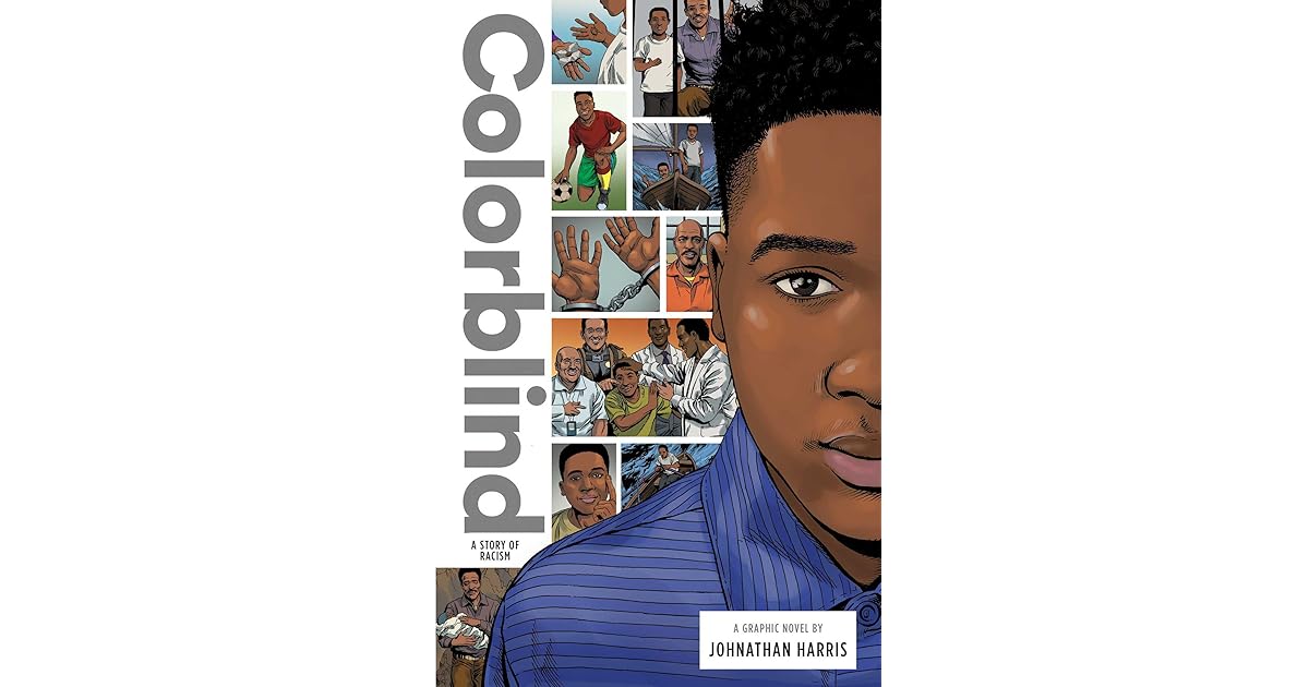Colorblind: A Story of Racism by Johnathan Harris