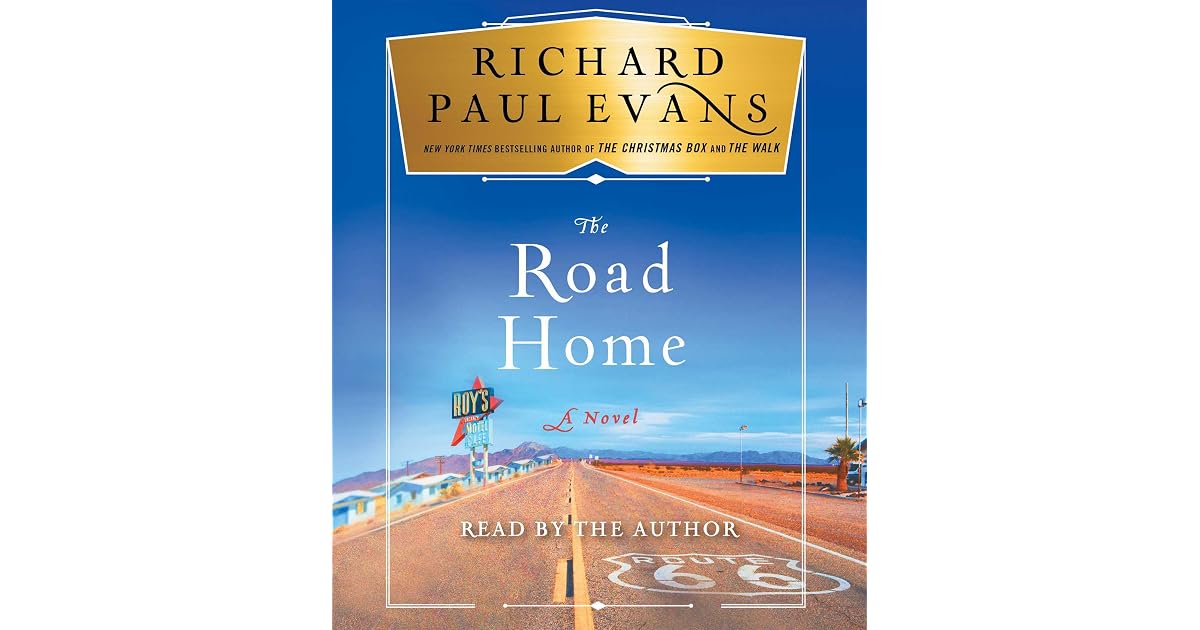 The Road Home by Richard Paul Evans