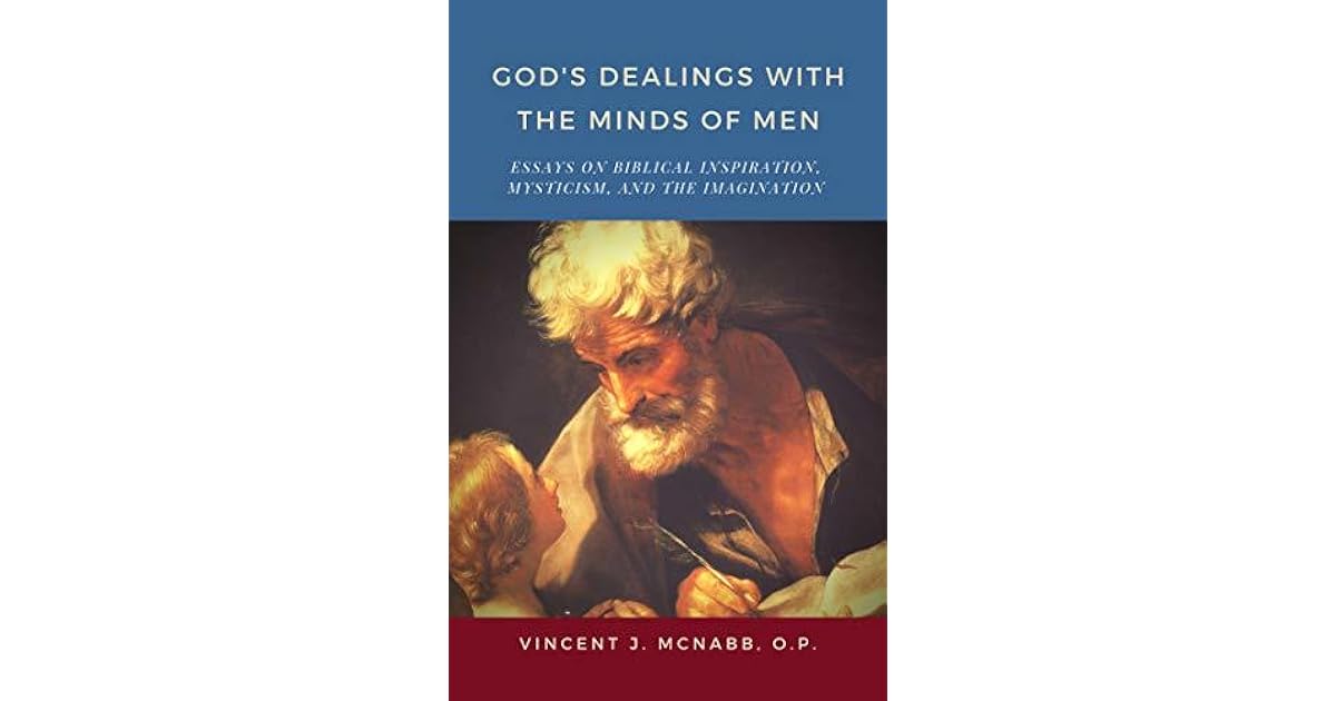 God's Dealings with the Minds of Men: Essays in Biblical Inspiration ...