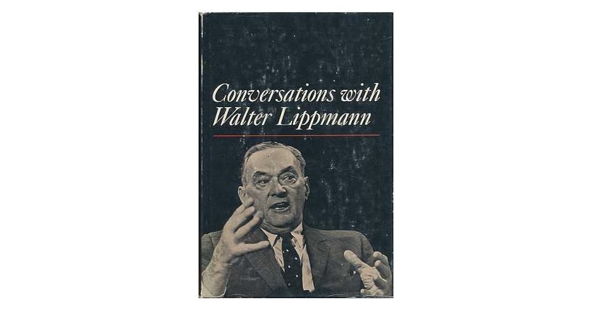 Conversations with Walter Lippmann by Walter Lippmann
