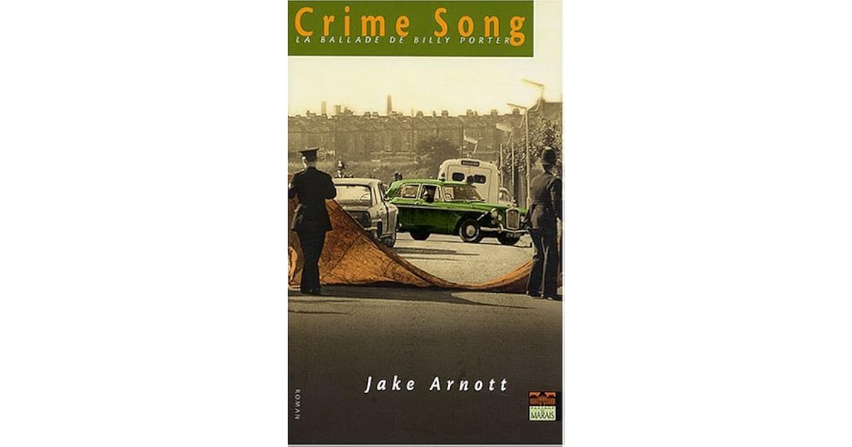 Crime Song by Jake Arnott