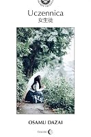 Schoolgirl by Osamu Dazai