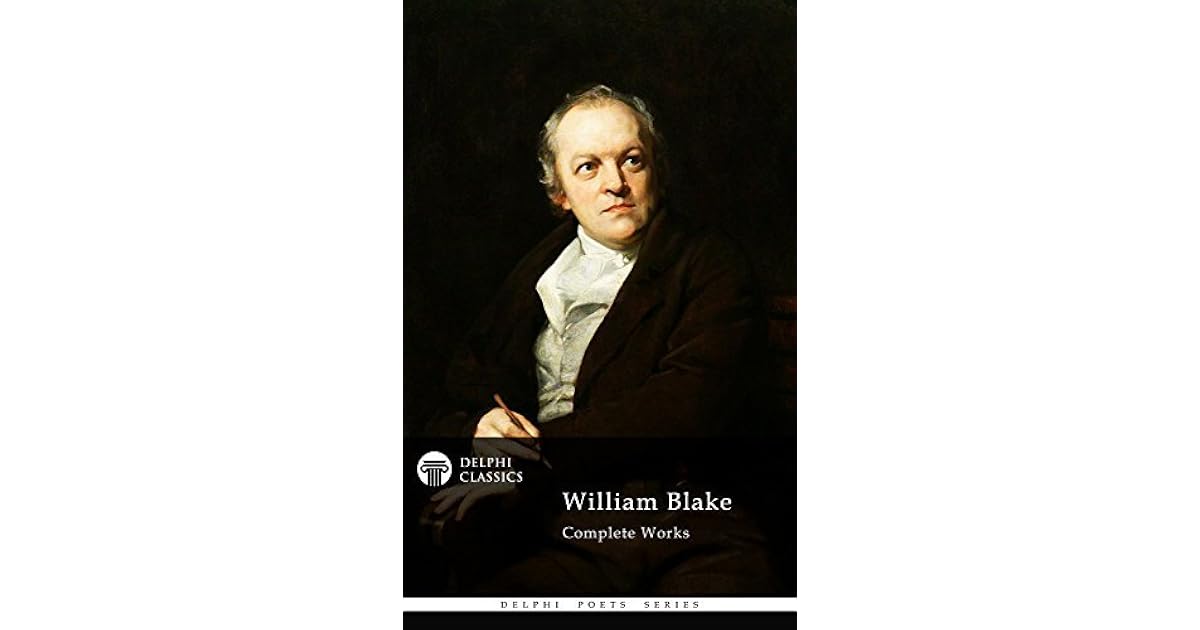 Complete Works of William Blake by William Blake