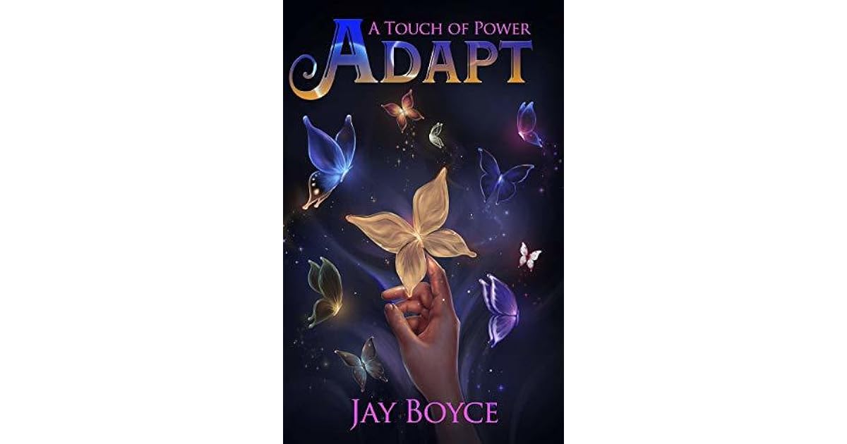 Adapt (A Touch of Power, #2) by Jay Boyce