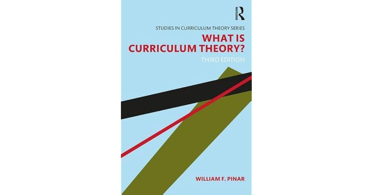 What Is Curriculum Theory By William F Pinar what-is-curriculum-theory-by-william-f-pinar