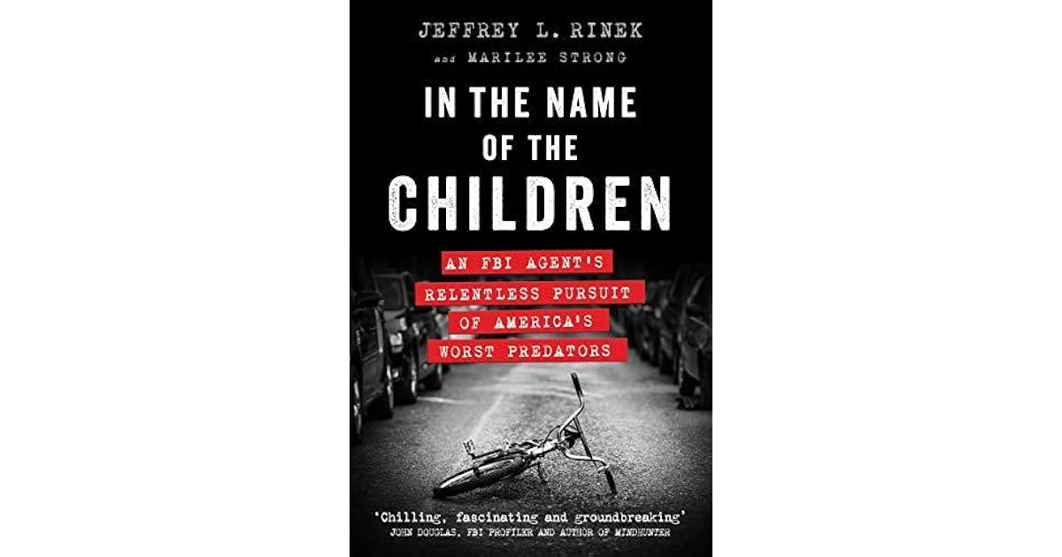 In the Name of the Children by Jeffrey L. Rinek