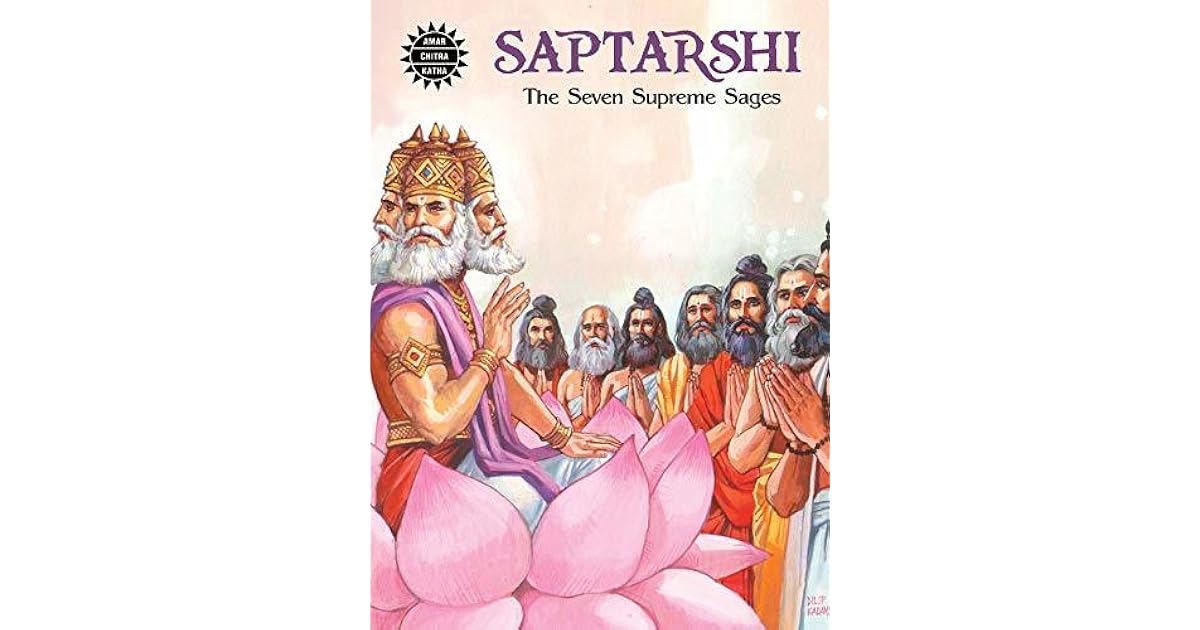Saptarshi - The Seven Supreme Sages by Anant Pai
