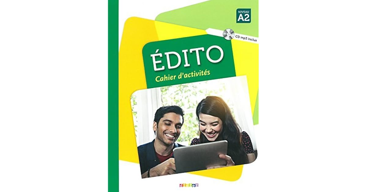 Édito A2. Cahier d'exercices + CD MP3 by Elodie Heu