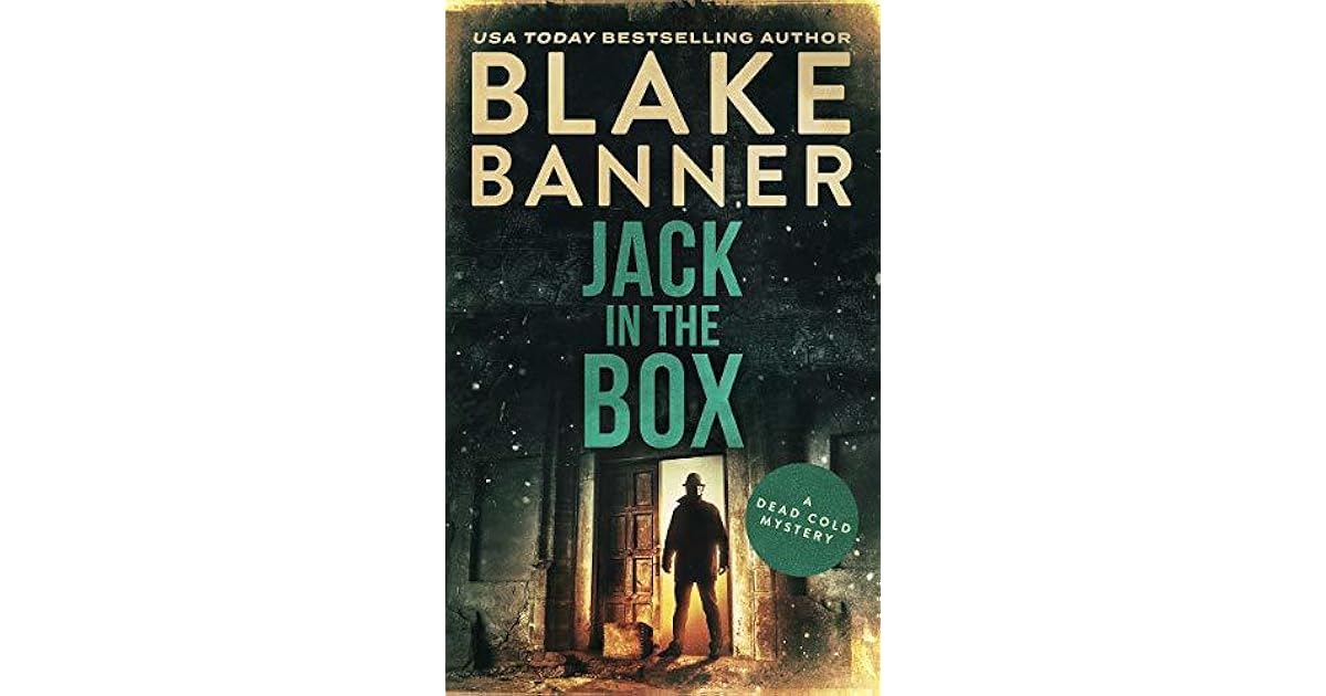 Jack in the Box (Dead Cold Mystery #16) by Blake Banner