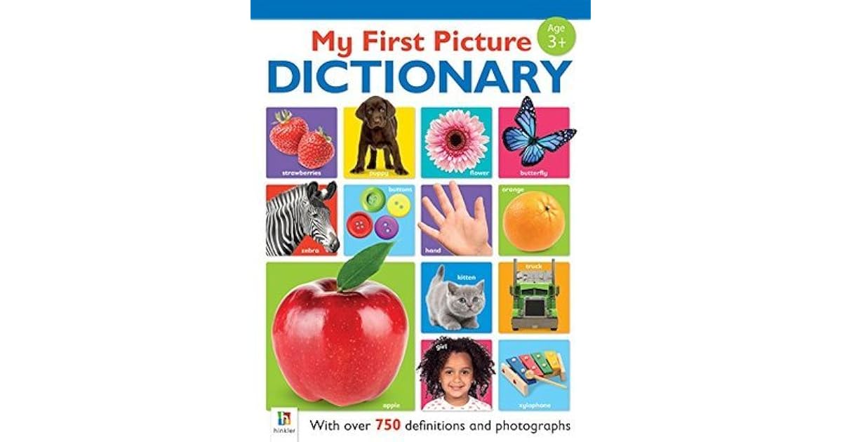 My First Picture Dictionary by Archie Oliver