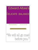 A Delicate Balance by Edward Albee