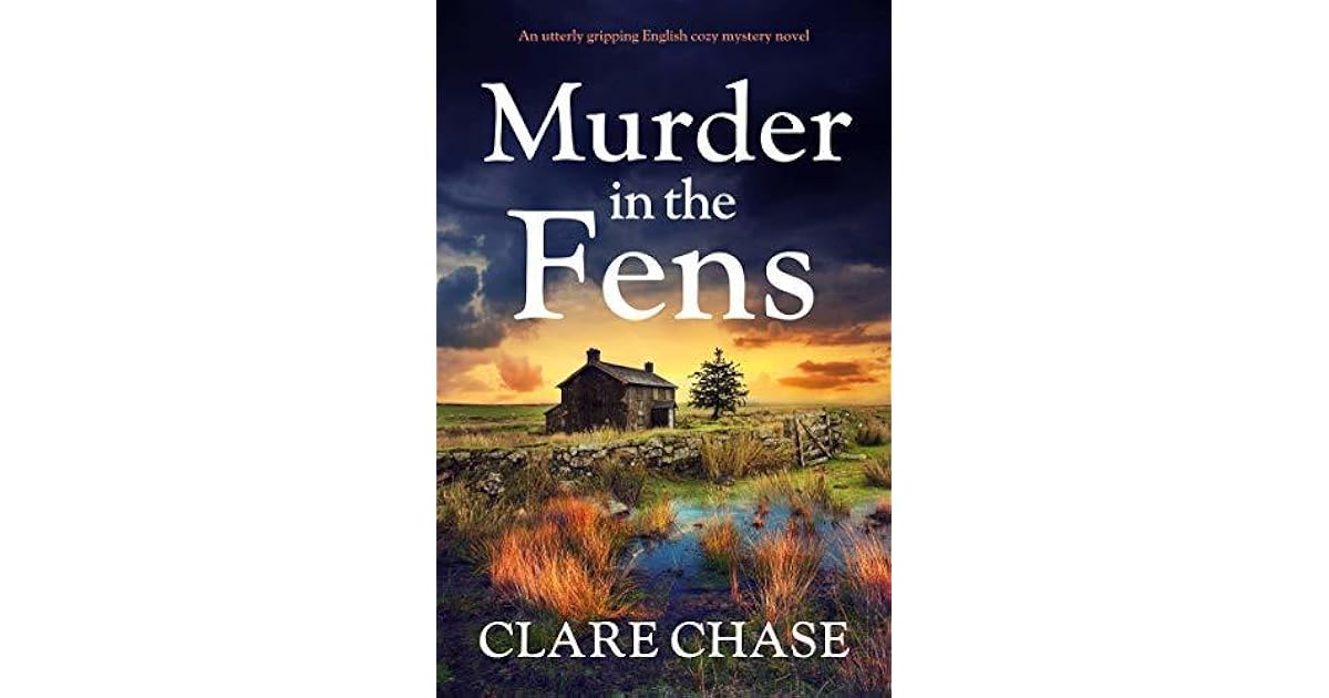 Murder in the Fens (A Tara Thorpe Mystery #4) by Clare Chase