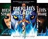 Merlin's Blade (The Merlin Spiral, #1) by Robert Treskillard