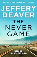 The Never Game (Colter Shaw, #1) by Jeffery Deaver