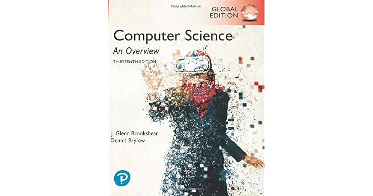 Computer Science: An Overview, Global Edition by Glenn Brookshear