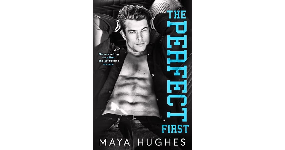 The Perfect First (Fulton U, #1) by Maya Hughes
