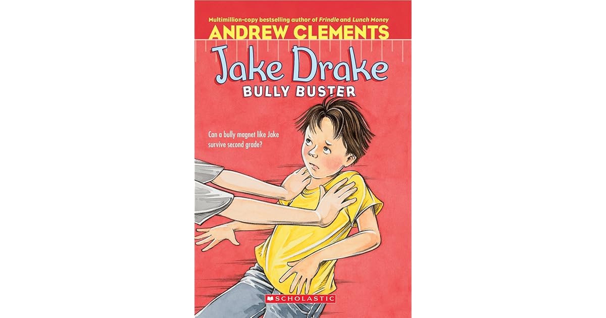 Jake Drake, Bully Buster (Jake Drake #2) by Andrew Clements