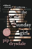 The Sunday Girl by Pip Drysdale