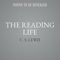 The Reading Life: The Joy of Seeing New Worlds Through Others' Eyes by ...