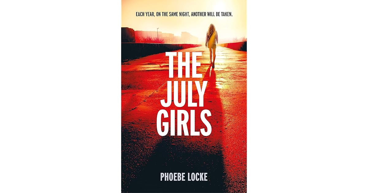 The July Girls by Phoebe Locke