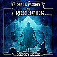 The Naming (The 13th Paladin #2) by Torsten Weitze