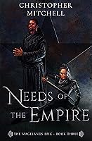 Needs of the Empire by Christopher Mitchell