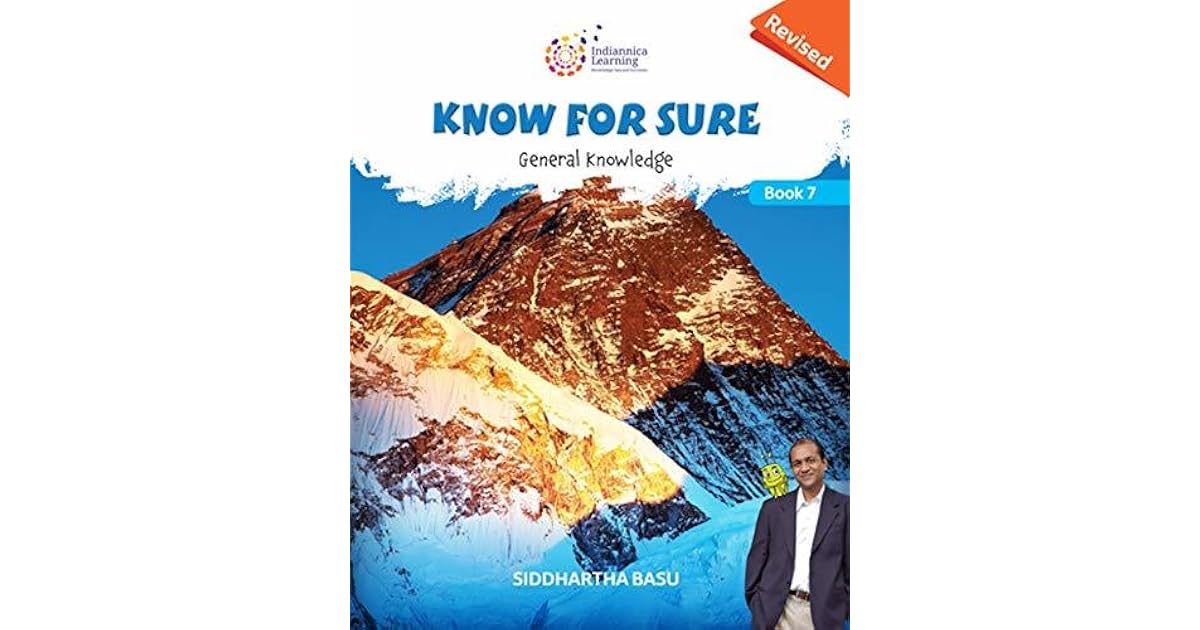 Know for Sure: General Knowledge, Class 7 by Siddhartha Basu