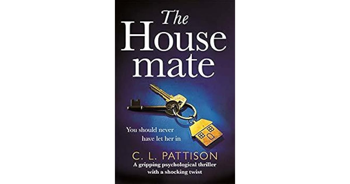 The Housemate by C.L. Pattison