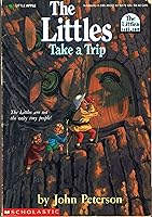 The Littles Take a Trip by John Lawrence Peterson