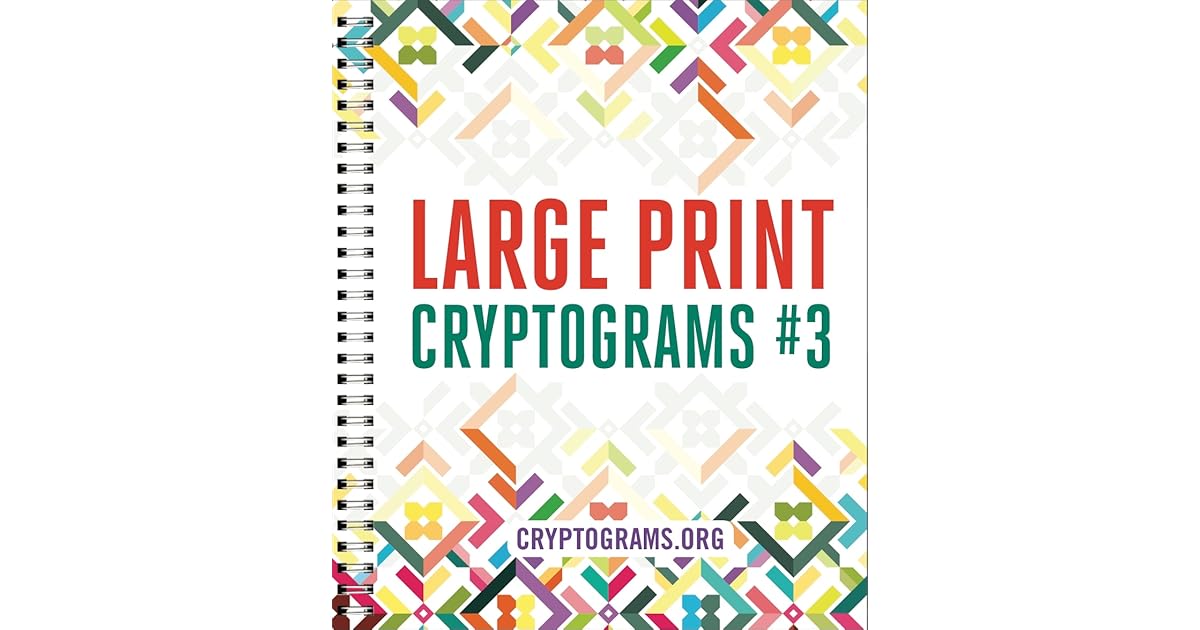 Large Print Cryptograms #3 by Cryptograms.org
