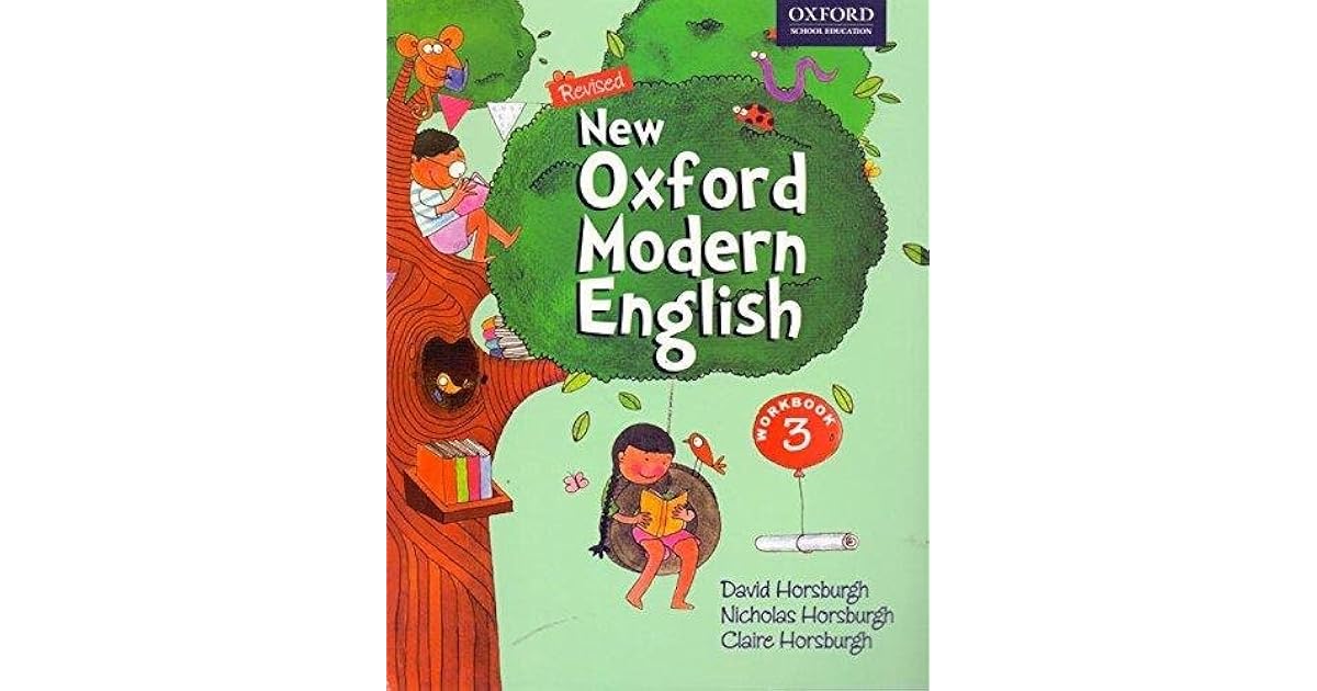 New Oxford Modern English Workbook Class 3 By David Horsburgh New Oxford Modern English Workbook Class 3 By David Horsburgh