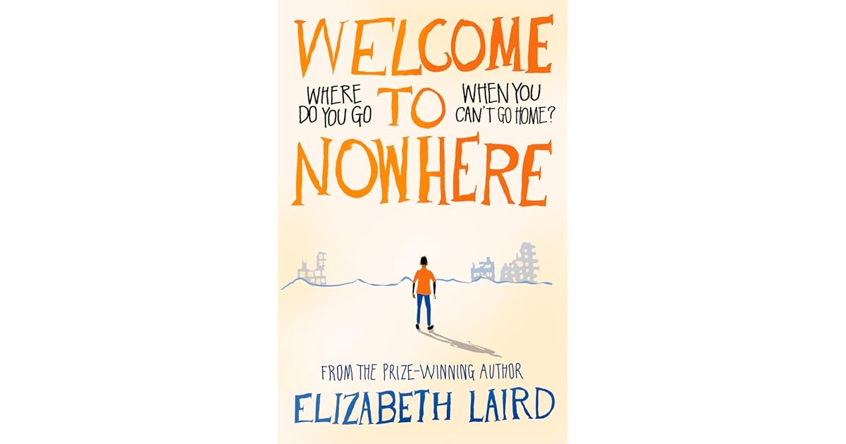 Welcome to Nowhere by Elizabeth Laird