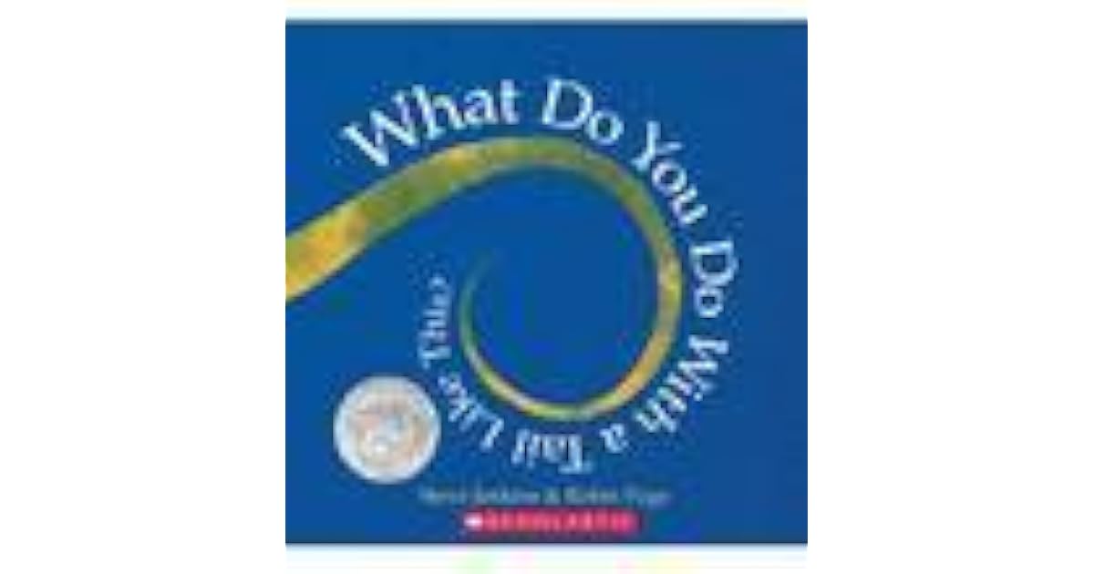 What Do You Do a With Tail Like This? by Steve Jenkins