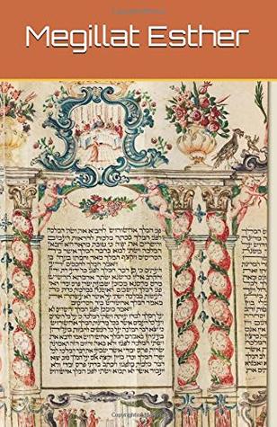 Megillat Esther by Isaac Roussel