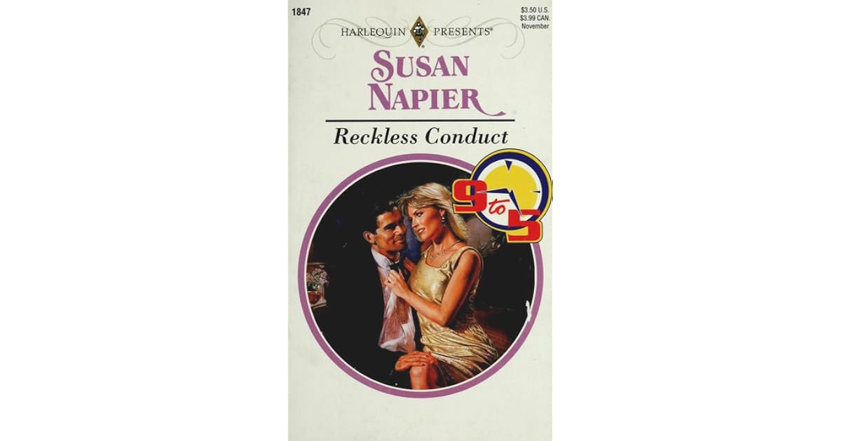 Reckless Conduct by Susan Napier