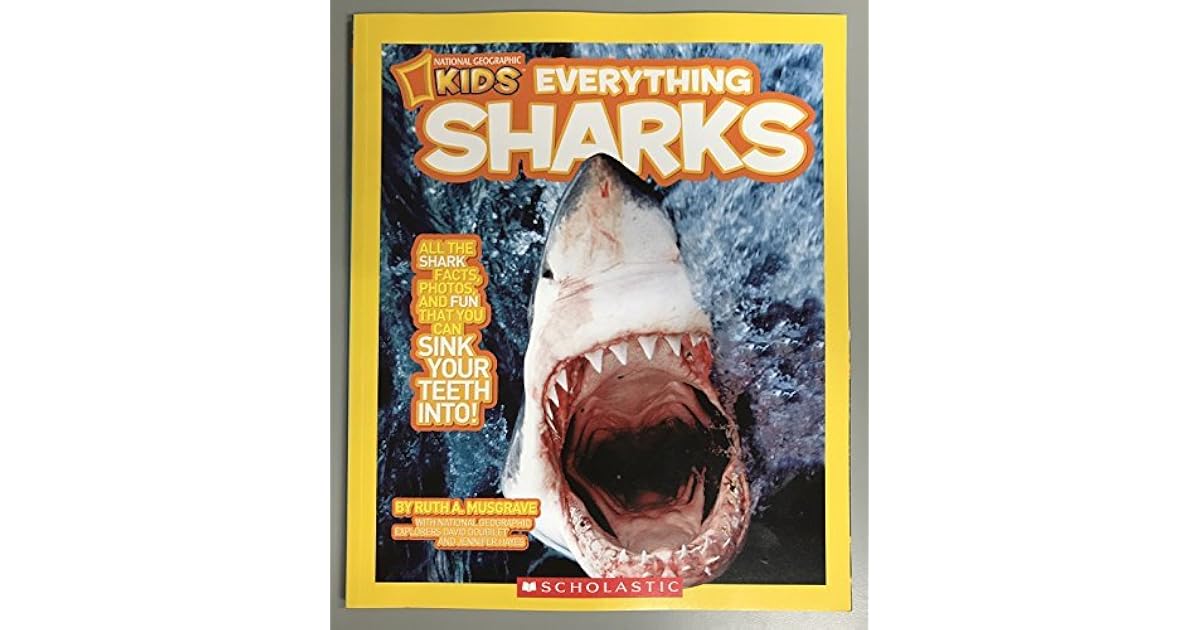 National Geographic Kids - Everything Sharks by National Geographic Society