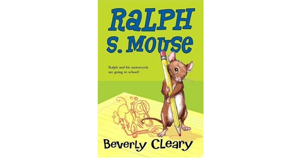 Ralph S. Mouse (Ralph S. Mouse, #3) by Beverly Cleary