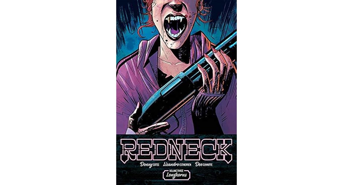 Redneck, Vol. 3: Longhorns by Donny Cates