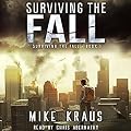 Surviving the Fall Series by Mike Kraus