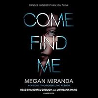 Come Find Me by Megan Miranda