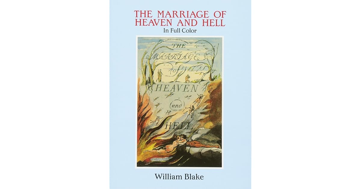 The Marriage of Heaven and Hell by William Blake